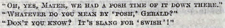 the probable origin of the word ‘posh’ – word histories